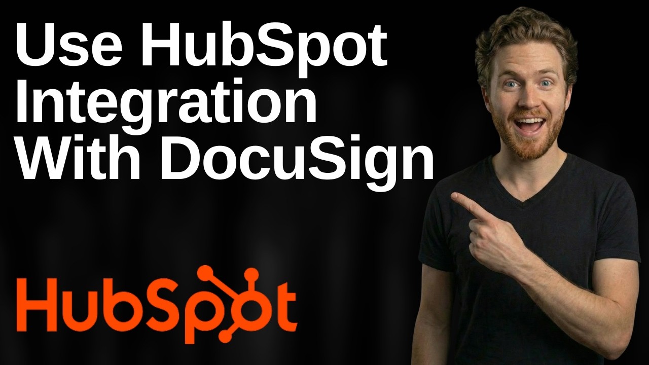 How To Use HubSpot Integration With DocuSign (2026 Easy Guide) - YouTube