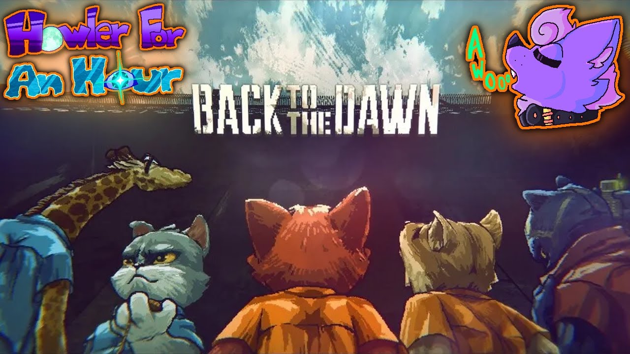 Howler for an Hour | Back to the Dawn - A Furry Prison-Break Adventure ...