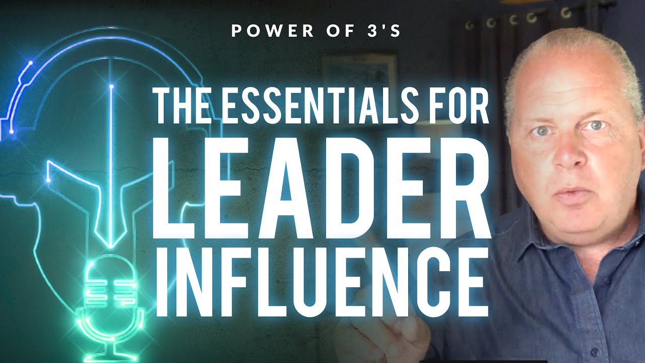 The Essentials for Leadership Influence - YouTube