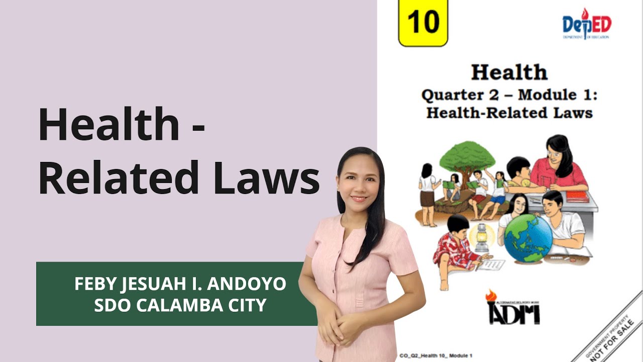 Health 10 Quarter 2 Module 1: Health-Related Laws - YouTube