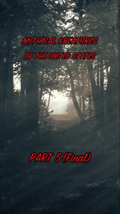 Mythical Creatures of the United States Pt.5 #cryptids #shorts #bigfoot ...