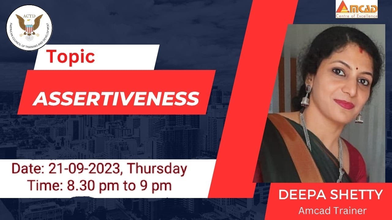 Assertiveness I Deepa Shetty - AMCAD Trainer - YouTube