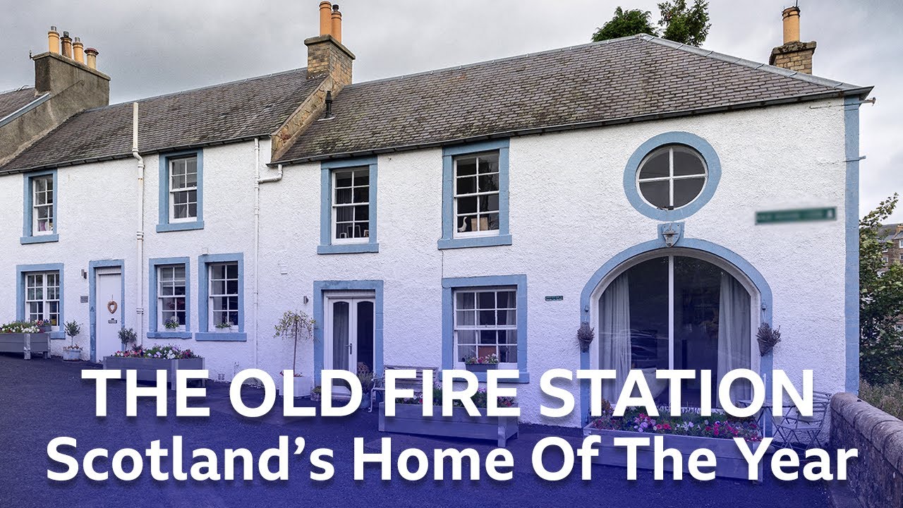 The Former Fire Station In Hawick | Scotland's Home Of The Year | BBC ...