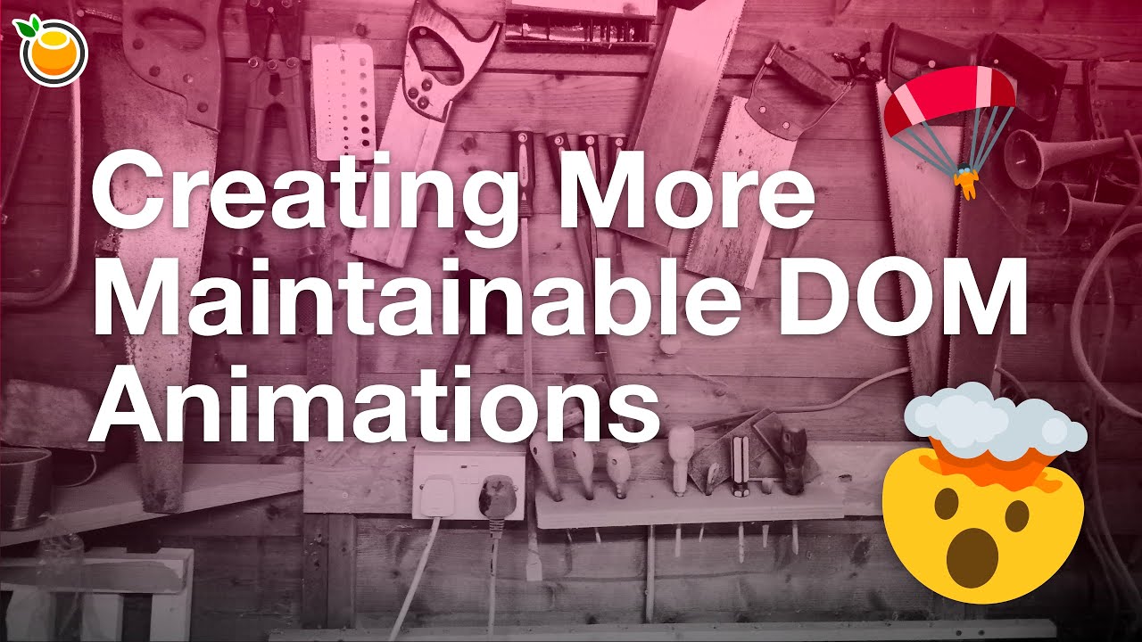 Creating Maintainable Dom Animations Using Css Custom Properties Youtube 9668