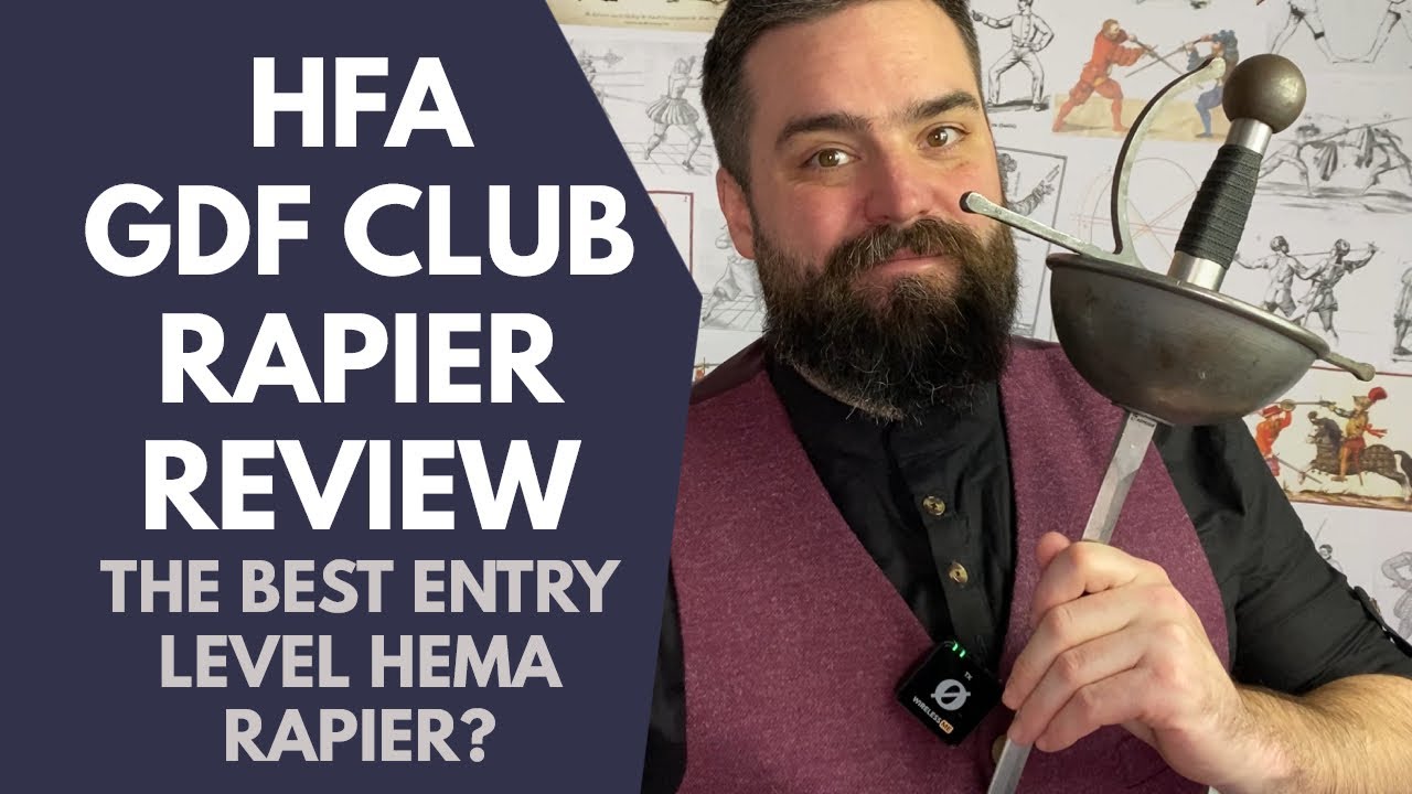 HFA Club RAPIER GDF Review - the BEST entry level rapier? - YouTube