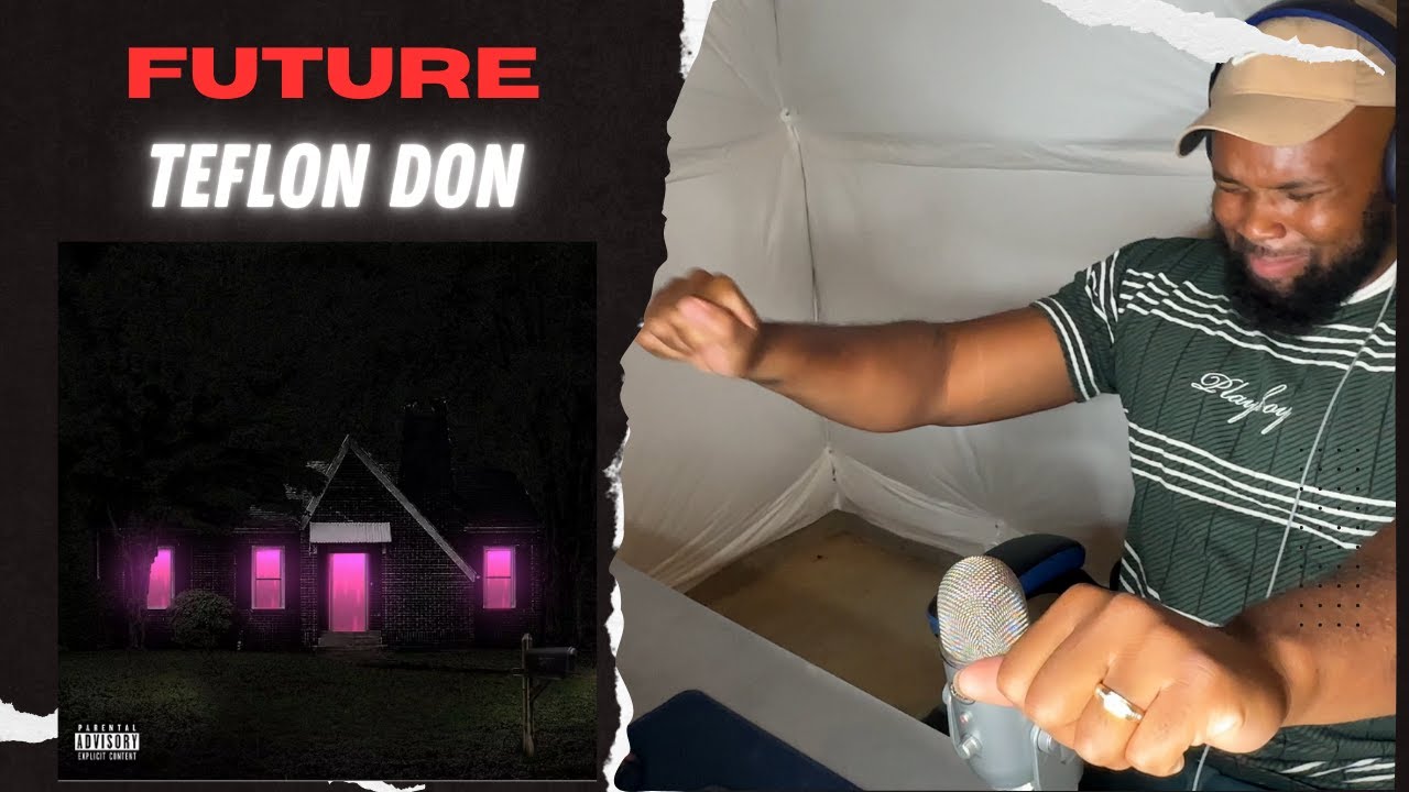 Future - TEFLON DON (MIXTAPE PLUTO) | REACTION!!! HE SNAPPING - YouTube