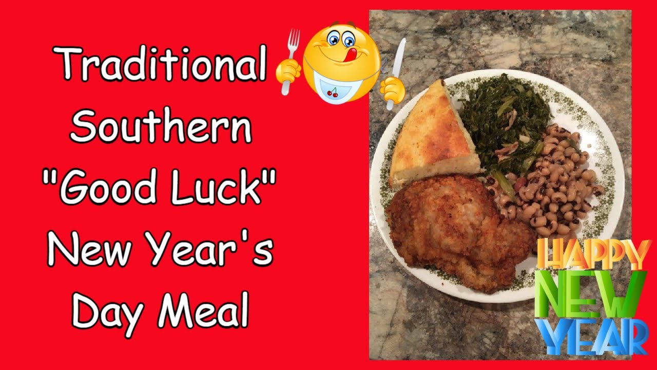 The Story of the Traditional Southern Good Luck New Year's Day Meal ...