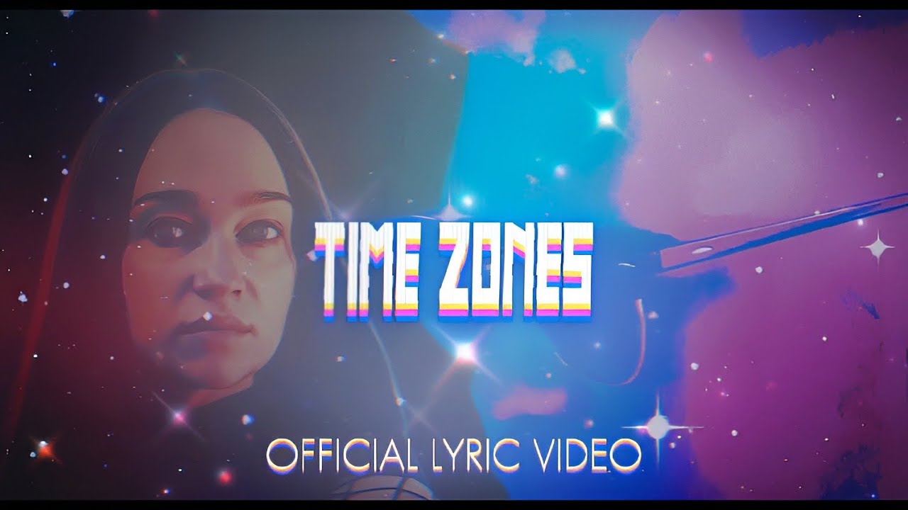 Time Zones (Official Lyric Video) - YouTube