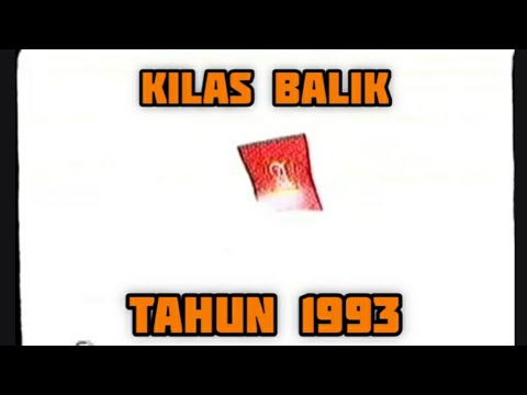 KILAS BALIK TAHUN 1993 (ZONA DEWASA LEBIH ASYIK)