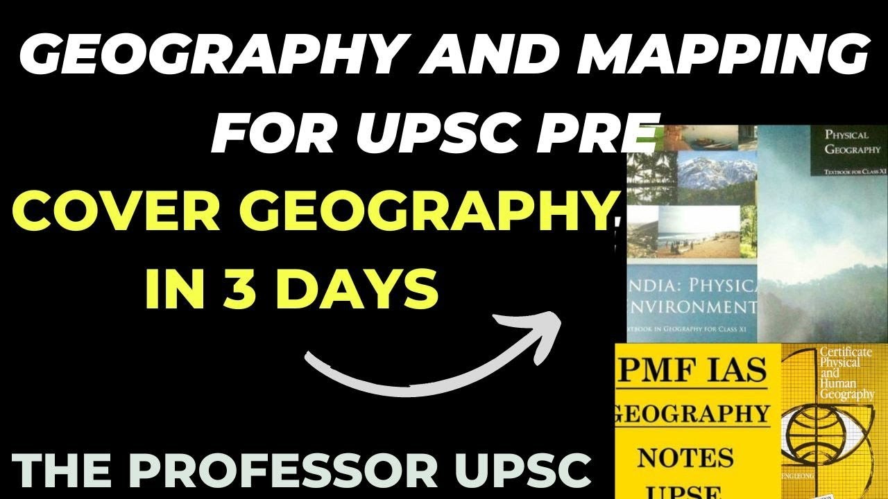 "FOR COMPLETE GEOGRAPHY AND MAPPING FOR UPSC PRELIMS" - YouTube