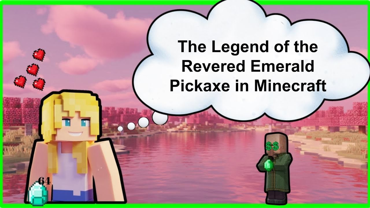 The Legend of the Revered Emerald Pickaxe in Minecraft - YouTube