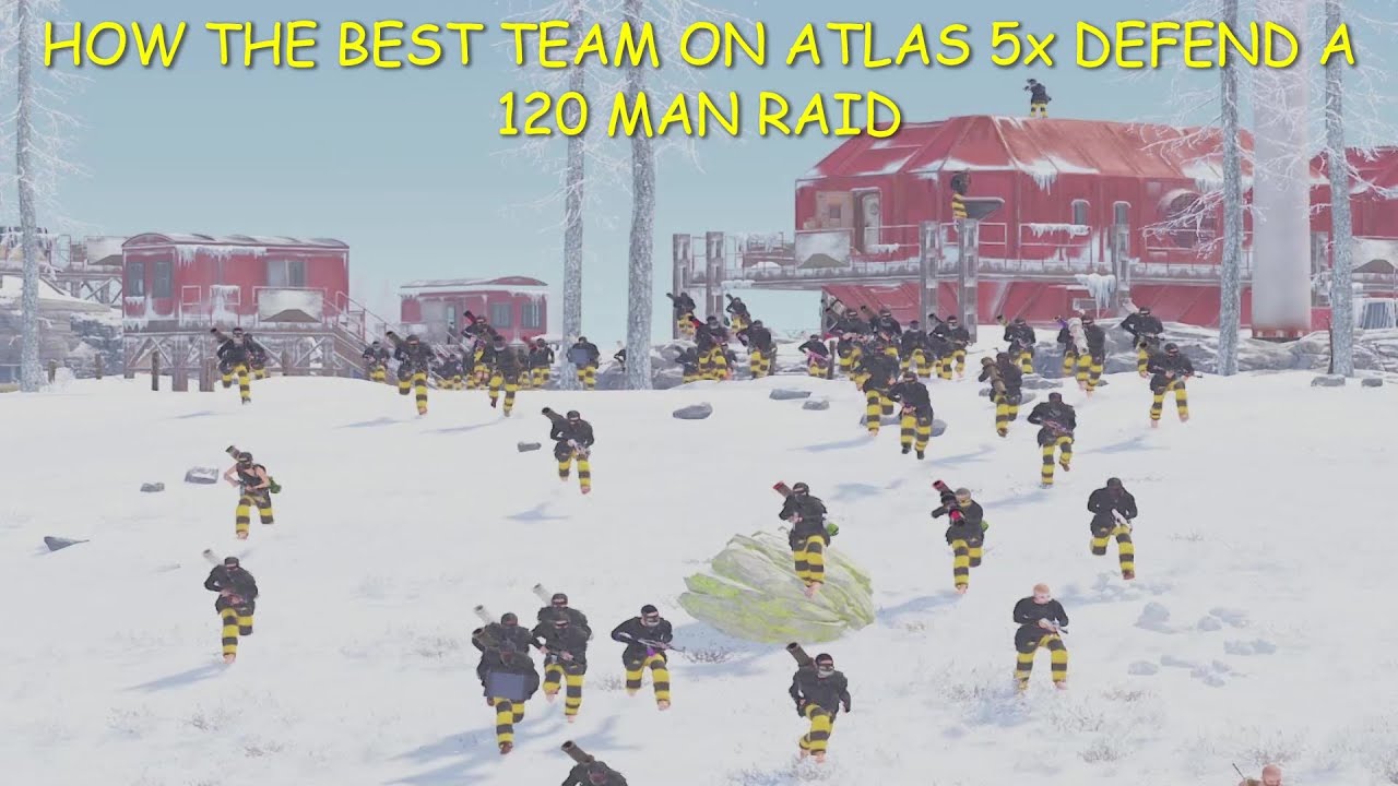 How BS Defend a 120 Man Biggest Raid on Atlas 5X Dope x M4 x XTR x 8 ...