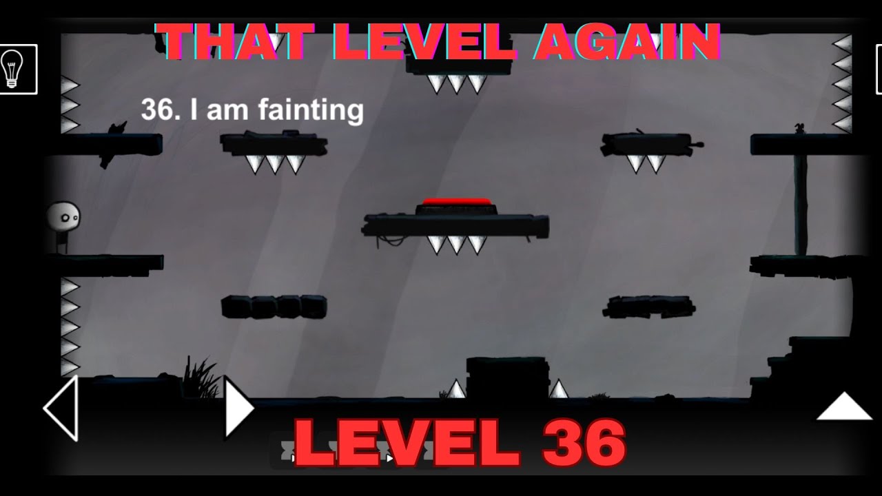 That Level Again Level 36 Walkthrough I am fainting TUTORIAL That level ...