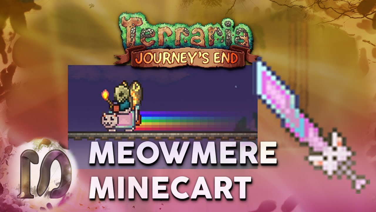 Terraria 1.4 Journey's End - MEOWMERE MINECART - NEW RARE MOON LORD ...