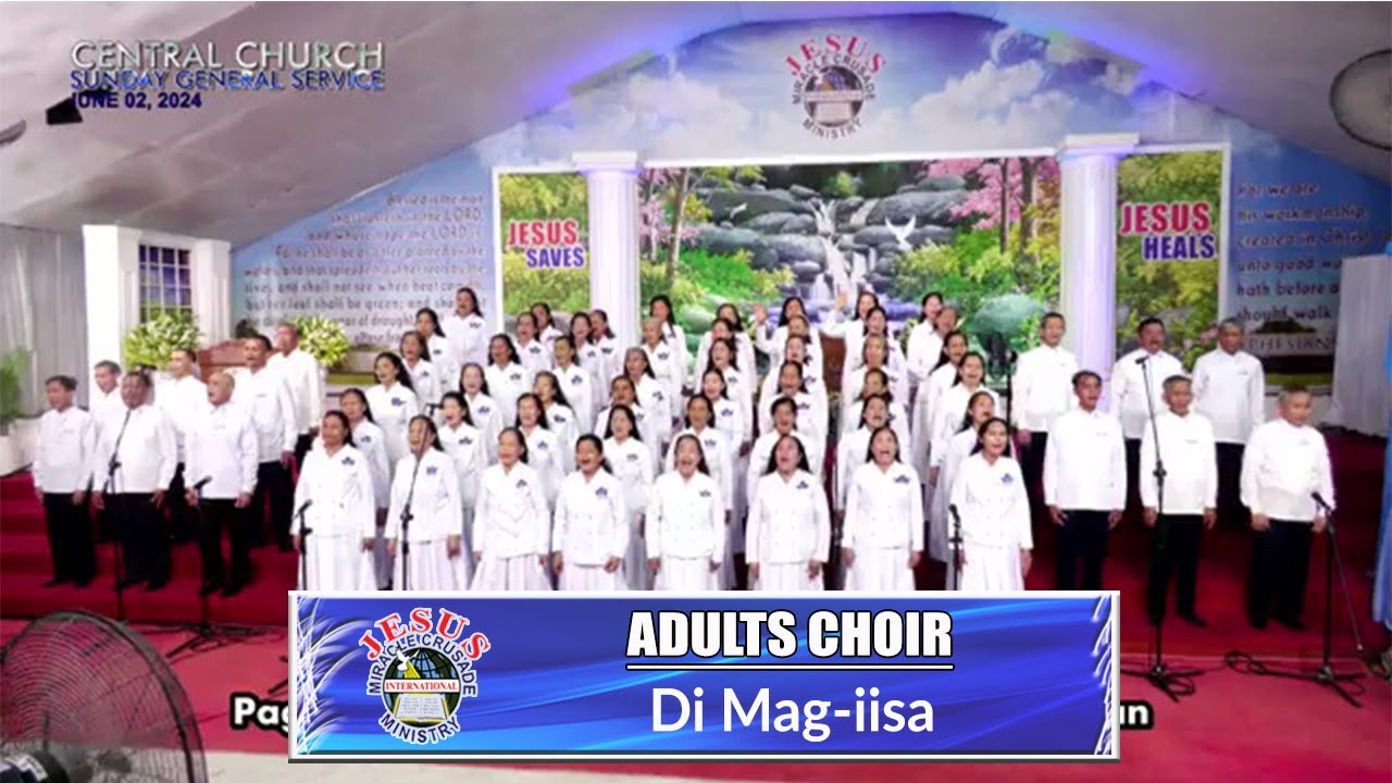 JMCIM | Di Mag-iisa | Adults Choir | June 2, 2024 - YouTube