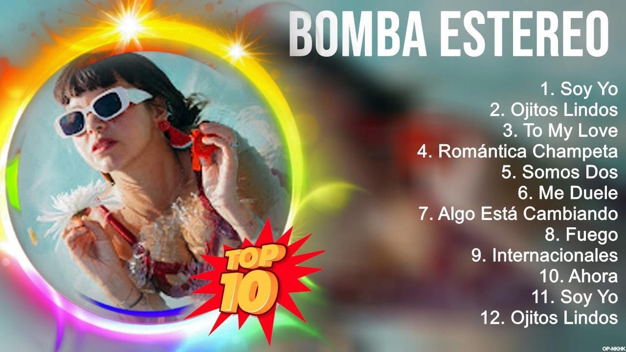Bomba Estereo Grandes Exitos 10 Canciones Mas Escuchadas - YouTube