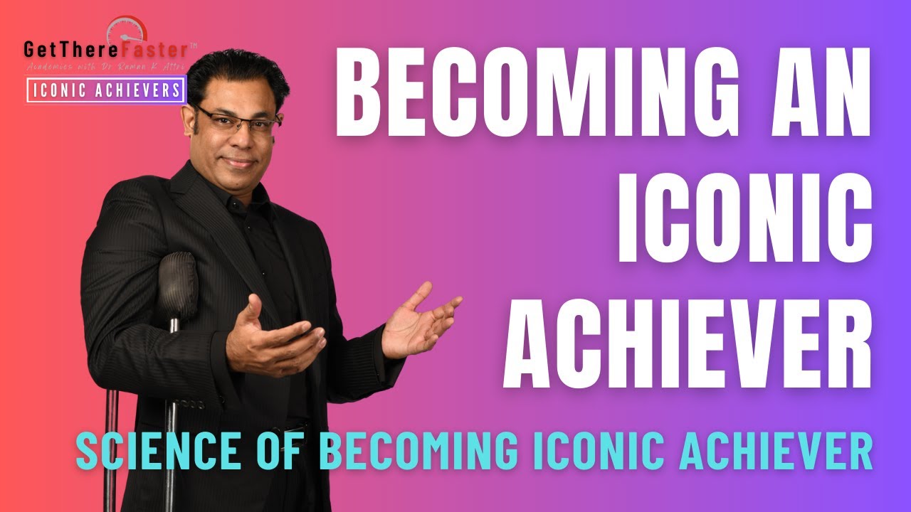 How to Achieve and Accomplish More to Become an Iconic Achiever - YouTube
