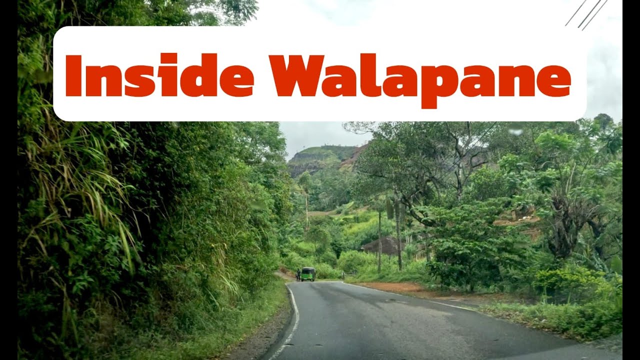 Breathtaking WALAPANE / වලපනේ - SRI LANKA #visitsrilanka - YouTube