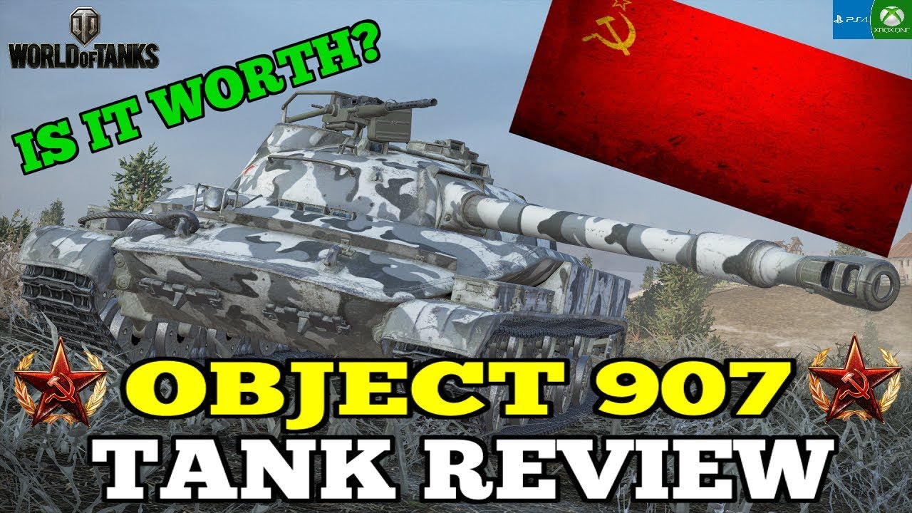 *OFFICIAL* Object 907 "Tank Review" || Is It Worth It? || World of ...