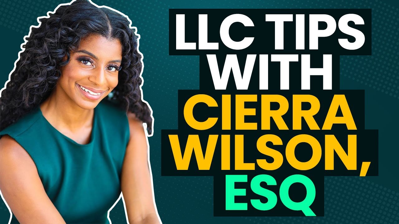 LLC and Tax Tips with Cierra Wilson, ESQ - YouTube