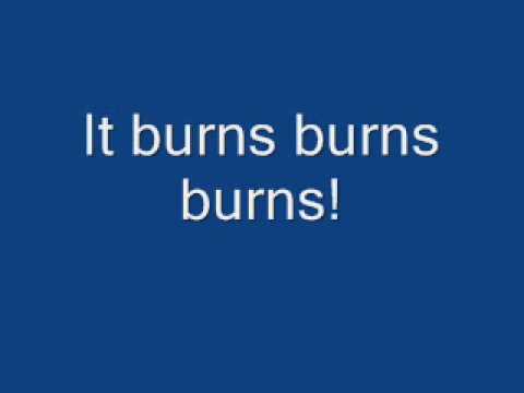 Loco loco - It burns burns burns!