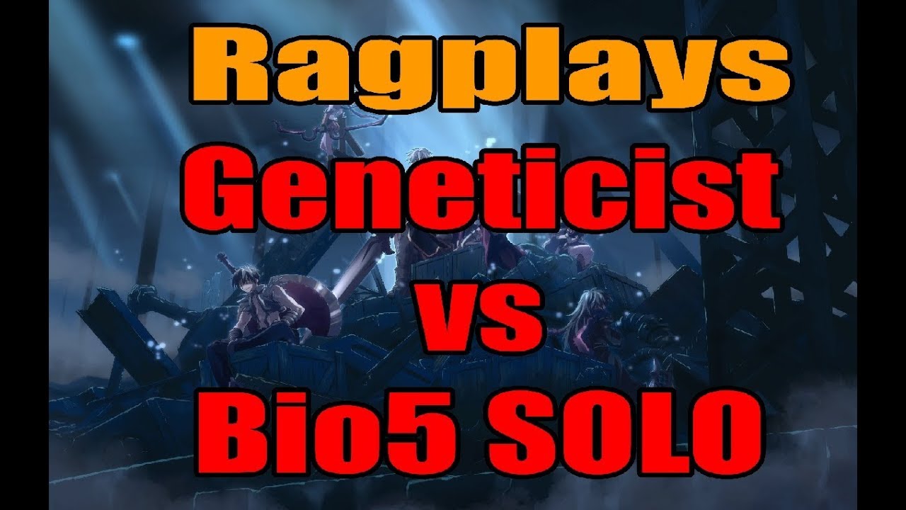 Ragnarok: Geneticist vs Bio5 SOLO | Ragplays - YouTube
