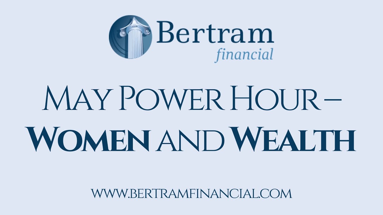 May Power Hour – Women and Wealth - YouTube