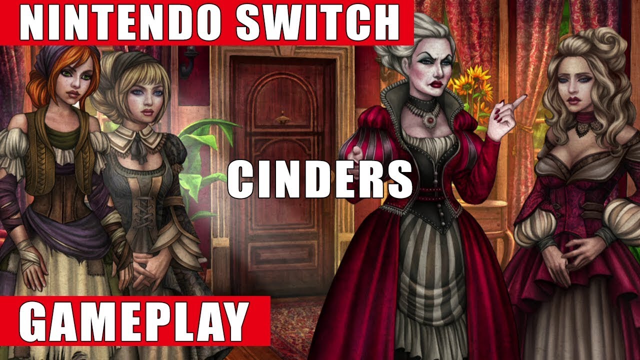 Cinders Nintendo Switch Gameplay - YouTube