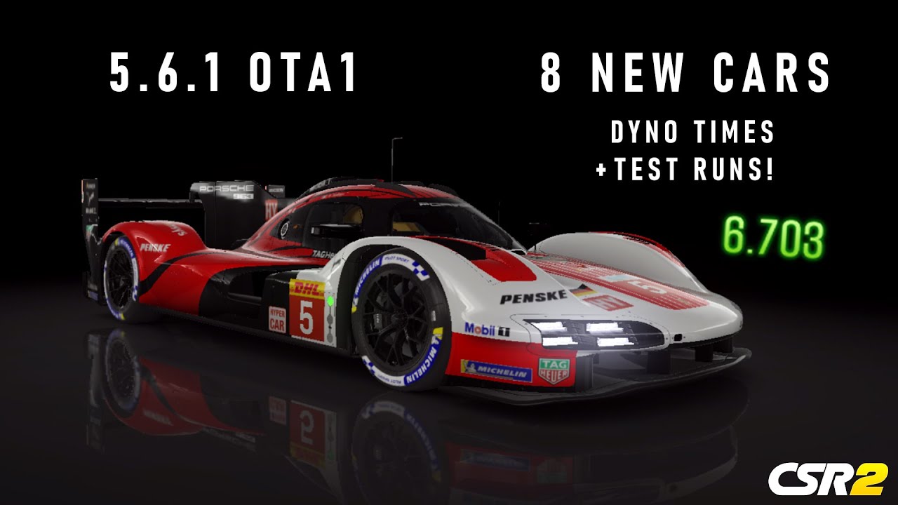 CSR2 | Update 5.6.1 OTA1 ~ 8 NEW CARS + DYNO + TEST RUNS - YouTube