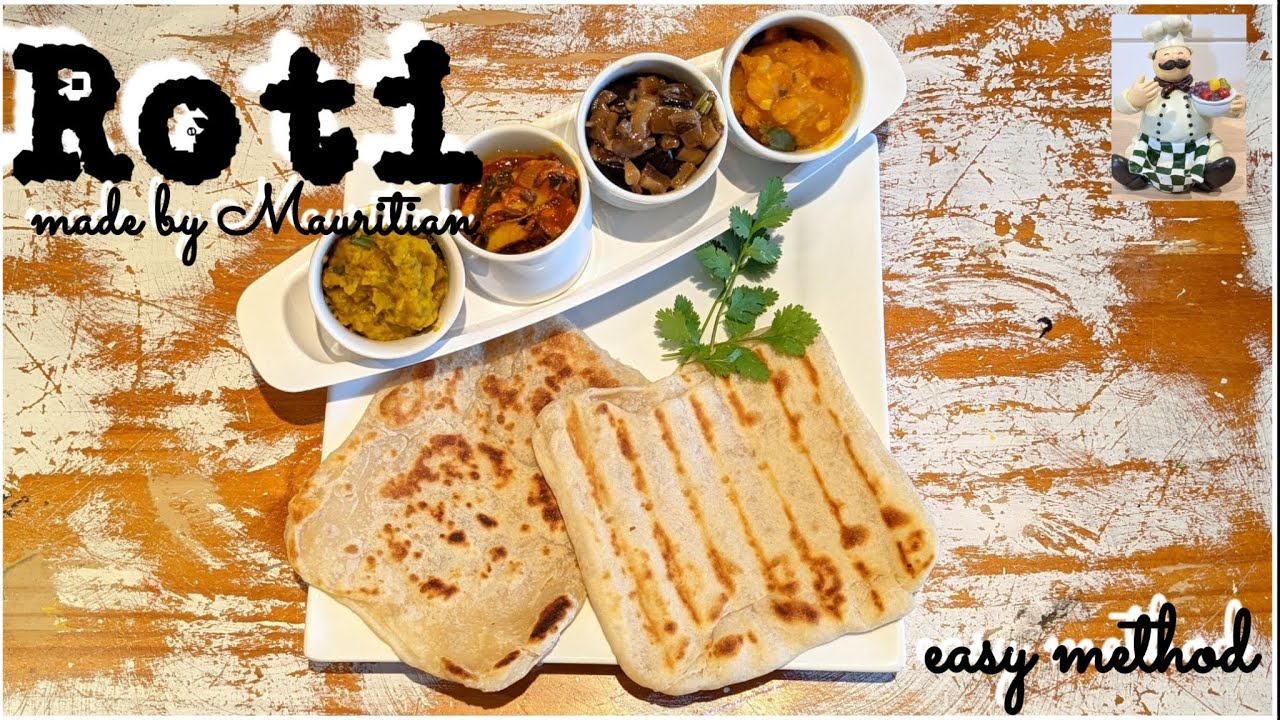 ROTI MADE BY MAURITIAN | YUMMY AND SOFT ROTI - YouTube
