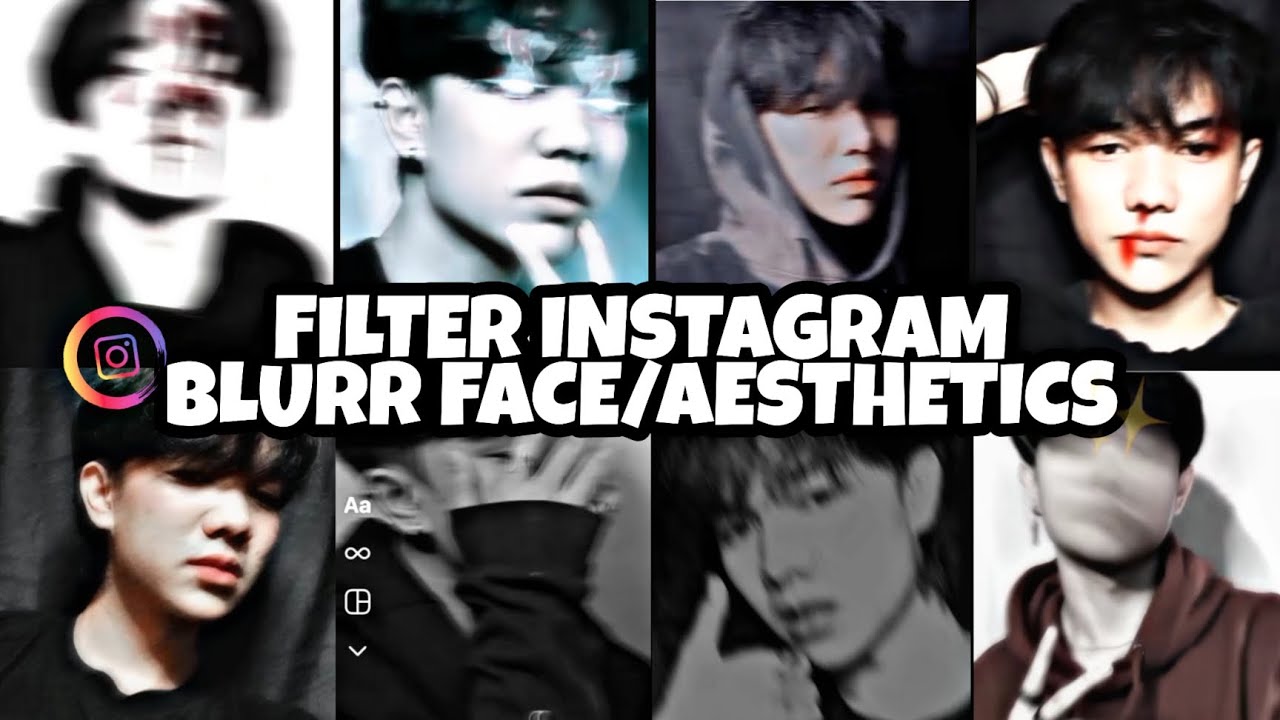 Filter IG Blurr face/Aesthetics+filters gabungan Kece Abieszz | Filter ...
