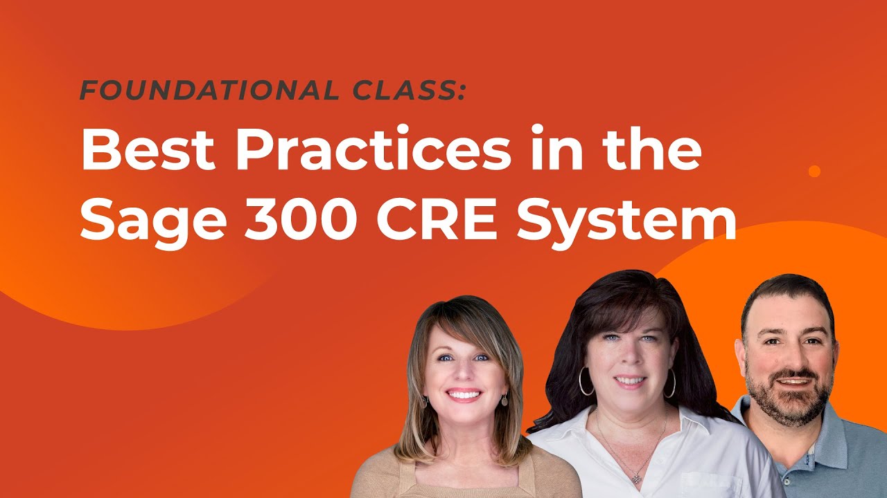 Best Practices in the Sage 300 CRE System - YouTube