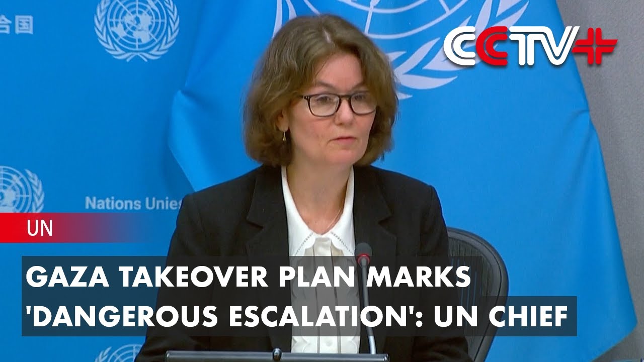 Gaza Takeover Plan Marks 'Dangerous Escalation': UN Chief - YouTube