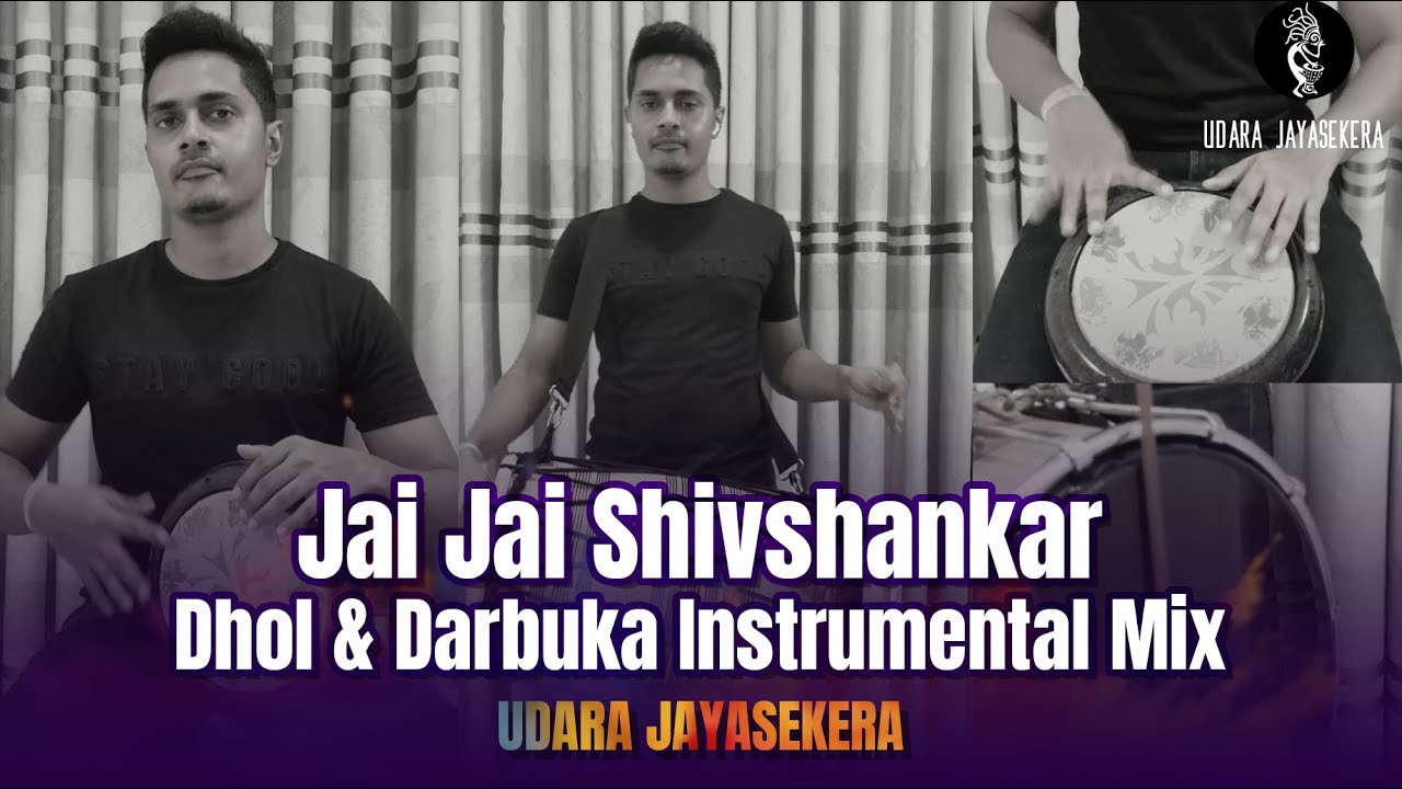 Jai Jai Shivshankar Instrumental Mix | Dhol & Darbuka | Udara ...
