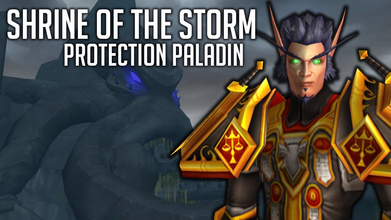 Tanking Heroic Shrine of the Storm Dungeon (Protection Paladin POV ...