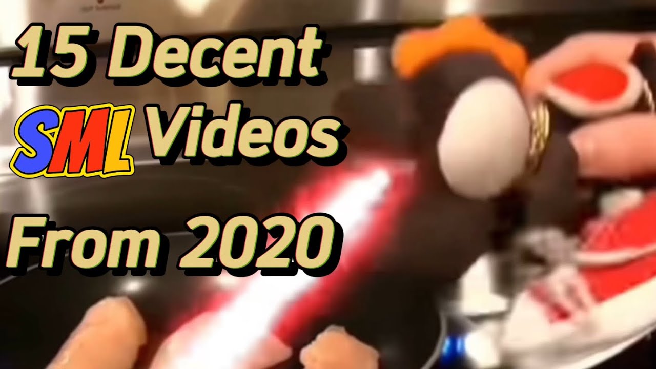 15 Decent SML Videos From 2020 @TheSMLFanGuy - YouTube