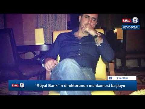“Röyal Bank”ın direktorunun məhkəməsi başlayır