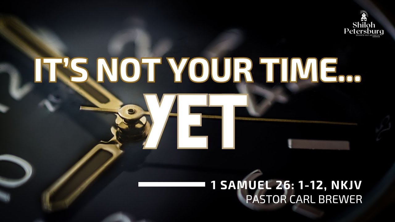 Its Not your Time Yet | Pastor Carl Brewer - YouTube