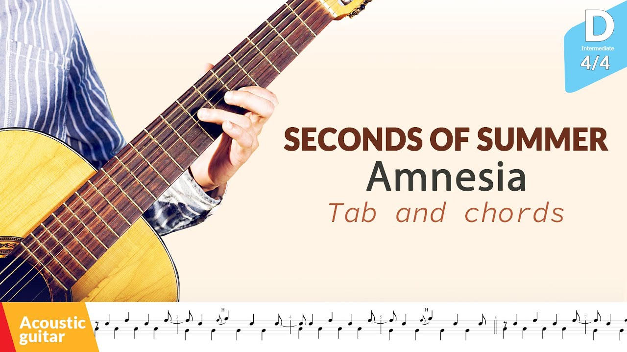 Amnesia - Seconds of Summer | Acoustic guitar (TAB) - YouTube