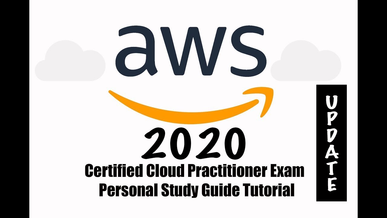 AWS Certified Cloud Practitioner Exam Study Guide 2020 - YouTube