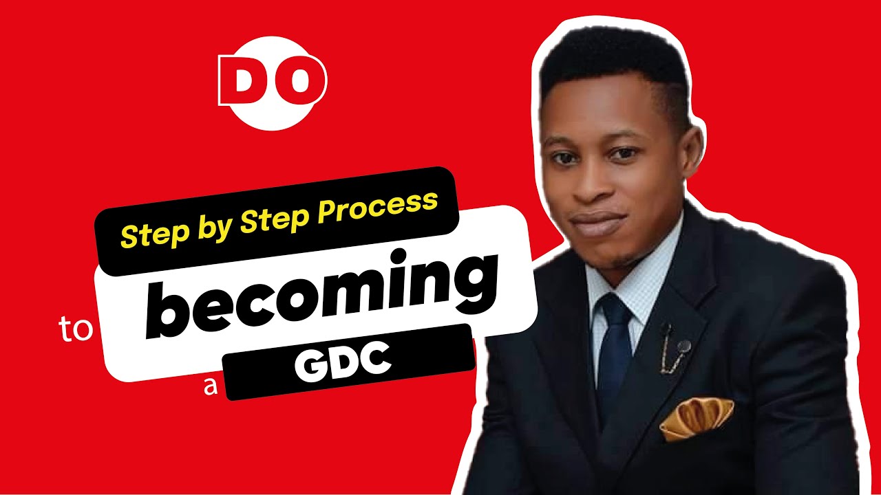 Step by step process to becoming a GDC 1 - YouTube