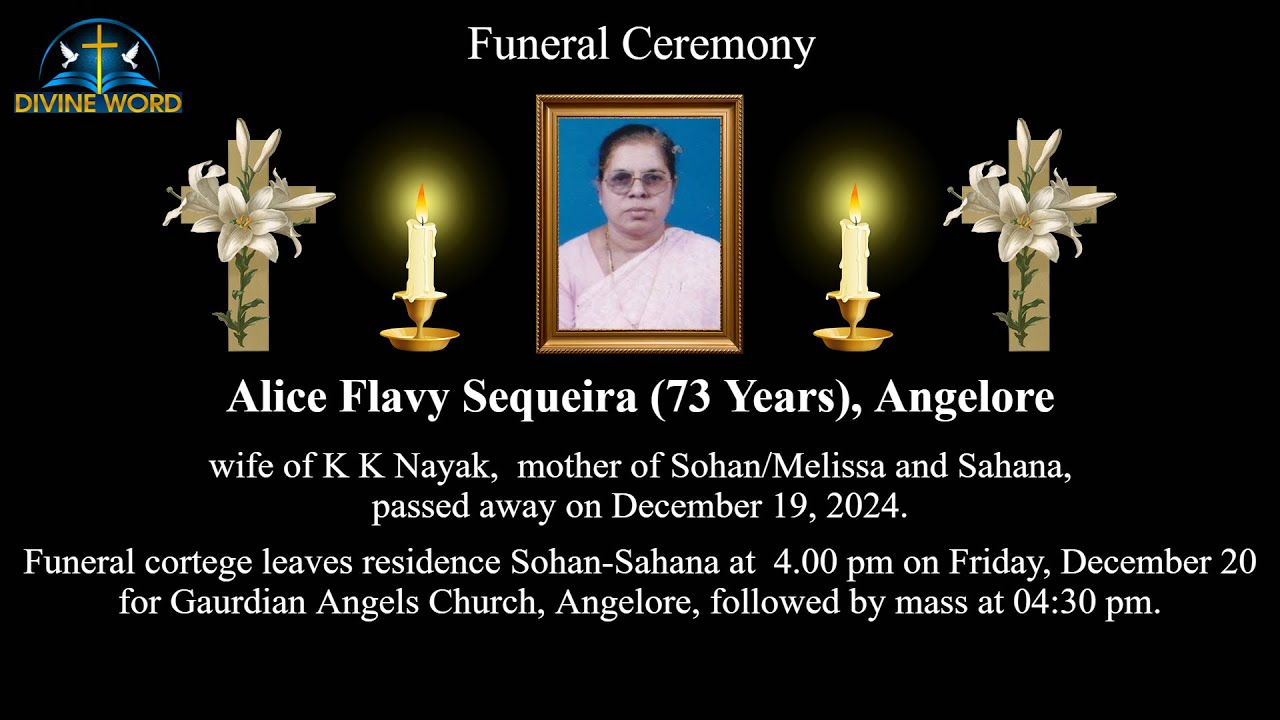 Funeral Ceremony of Alice Flavy Sequeira (73 Years) Guardian Angel ...