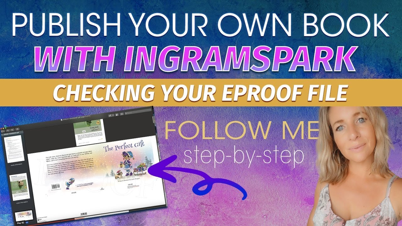 Ingram Spark - Checking & Approving Your Eproof File - YouTube