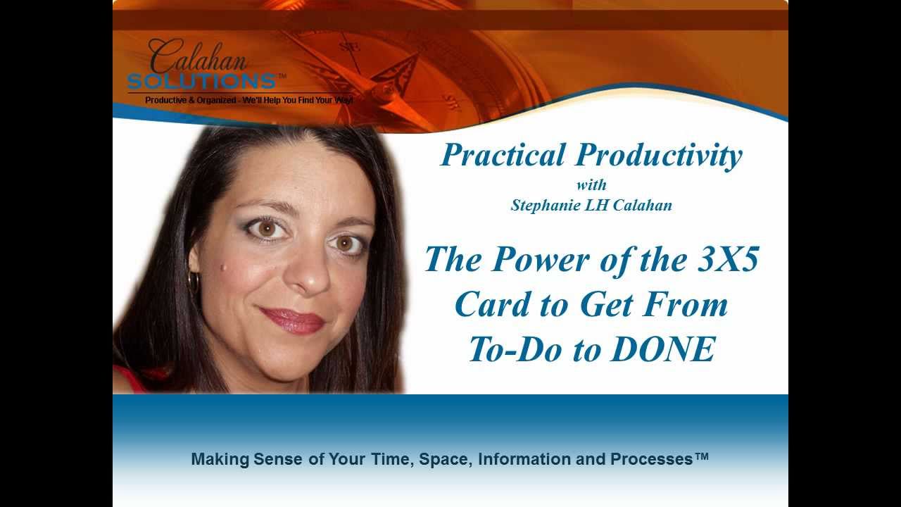 The Power of the 3X5 Card to Get From To-Do to DONE - YouTube
