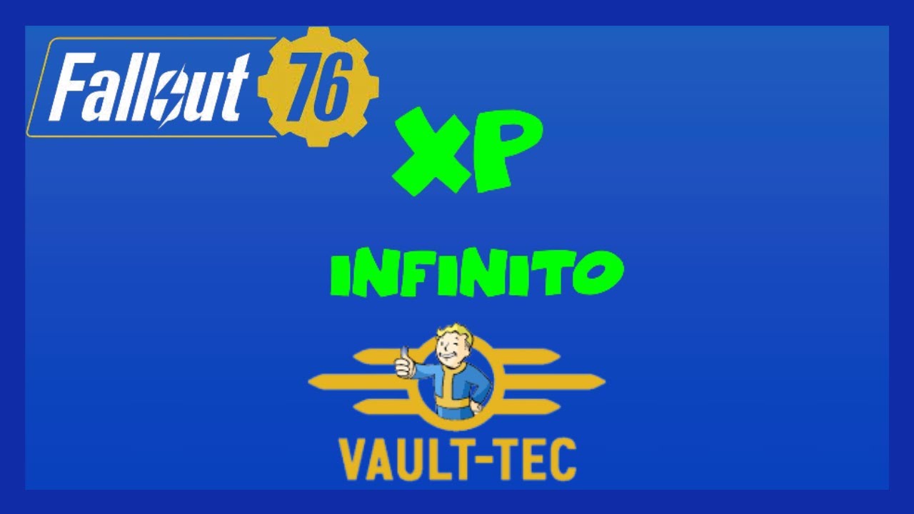 Fallout 76: XP Infinito - YouTube