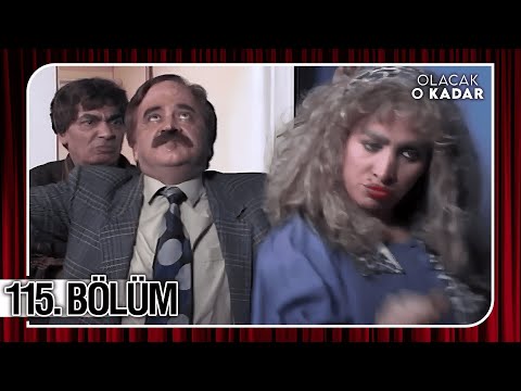 Olacak O Kadar | Full Arşiv | 115. Bölüm