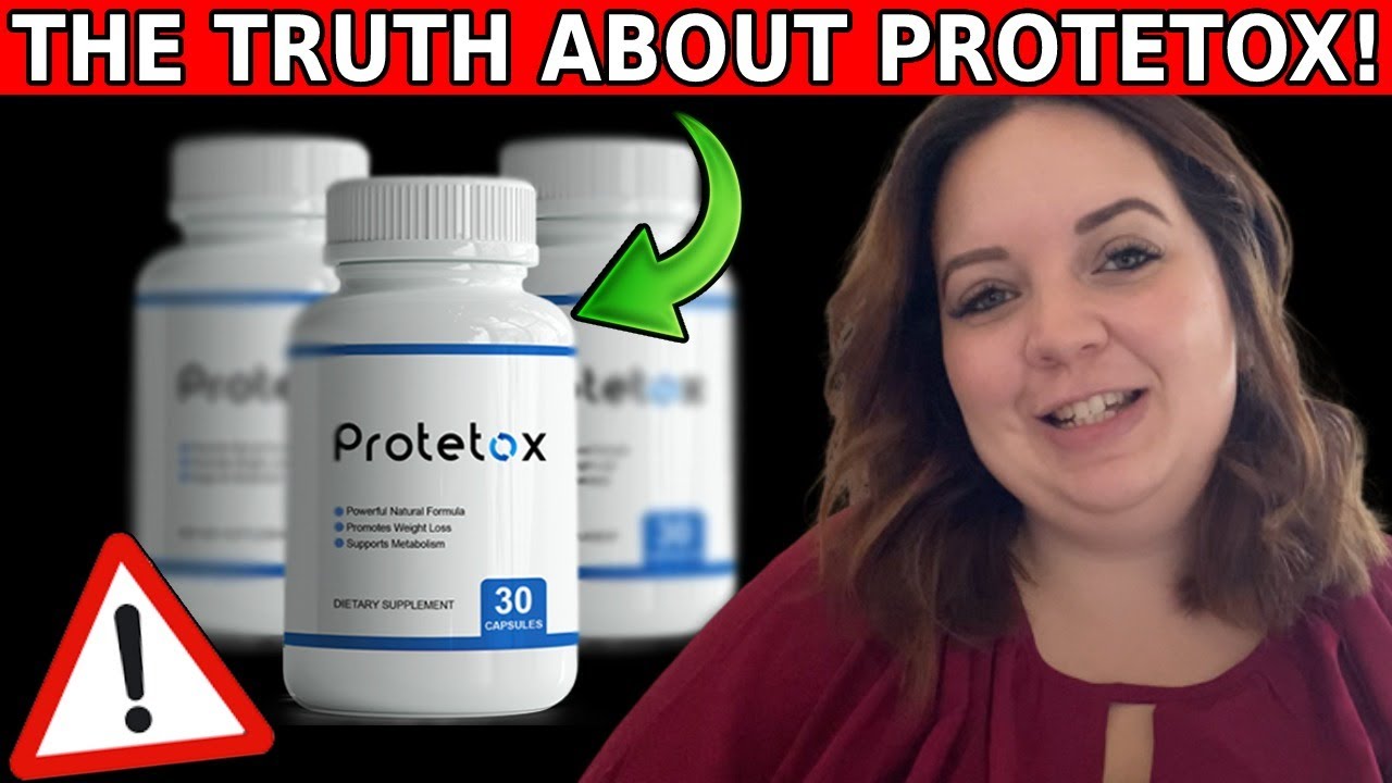 PROTETOX - PROTETOX REVIEW - ((BE CAREFUL!!)) - PROTETOX WEIGHT LOSS ...