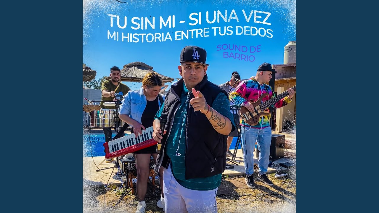 Tu sin mi / Si una vez / Mi historia entre tus dedos - YouTube Music