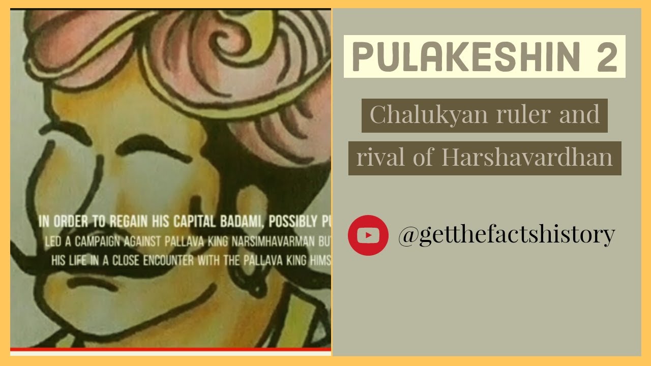 Pulakeshin 2 | Chalukyan Emperor | Get the facts History - YouTube