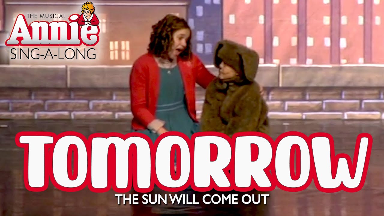 Annie- Tomorrow (Sing-a-Long Version) - YouTube